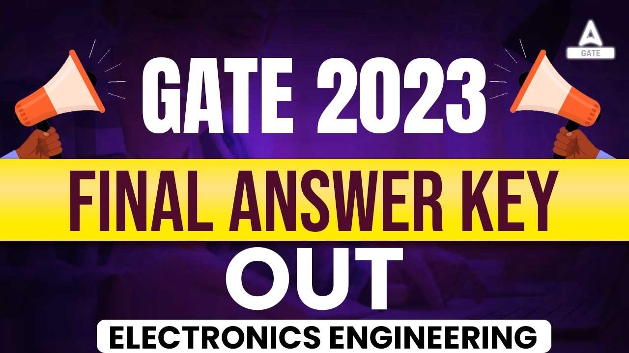 GATE 2023 Final Answer Key out of Electronics and Communication | GATE ...