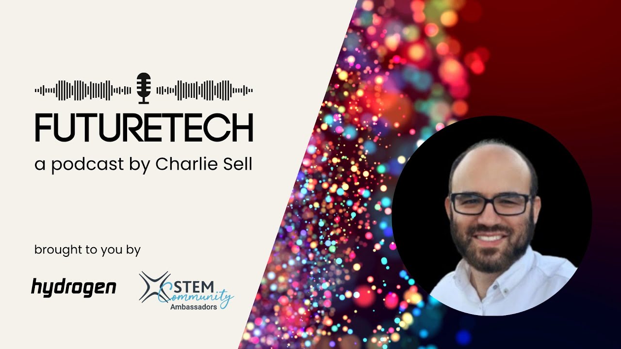 FutureTech S8 E4 - Hydrogen COO EMEA, Charlie Sell, speaks to ...