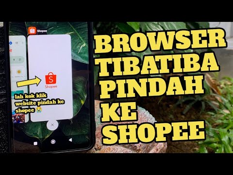 Cara Mengatasi Browser Klik Website Malah Masuk Ke Shopee | Tutorial Android
