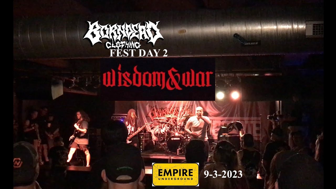 Wisdom & War at Born Dead Fest 2023 Empire Underground Albany NY 9-3 ...