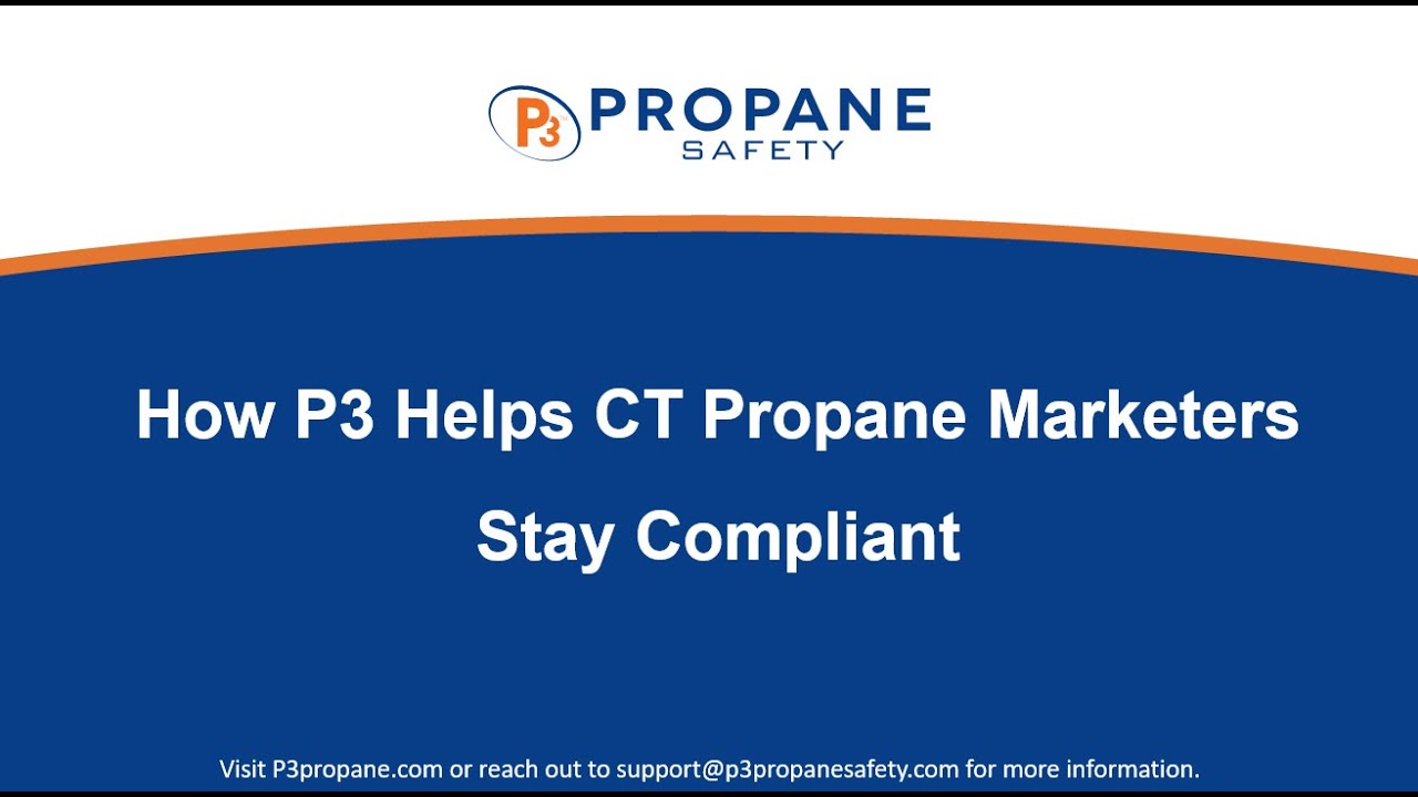 How P3 Helps CT Propane Marketers Stay Compliant - YouTube