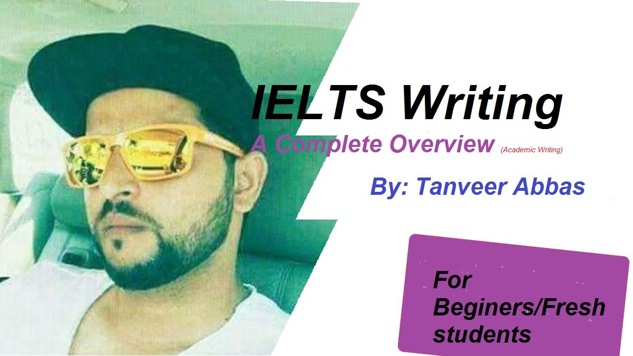 IELTS Writing Overview(Academic Writing) - YouTube