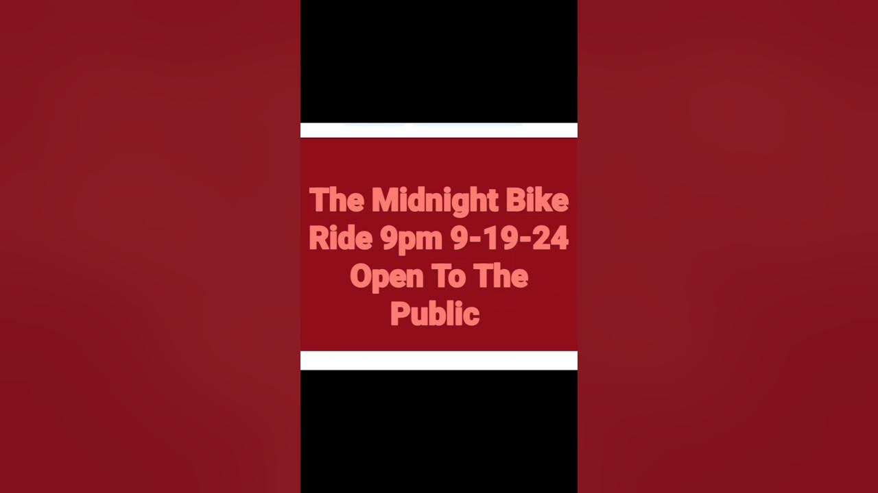 The Midnight Bike Ride 9pm 9-19-24 Open To The Public #bikechi - YouTube