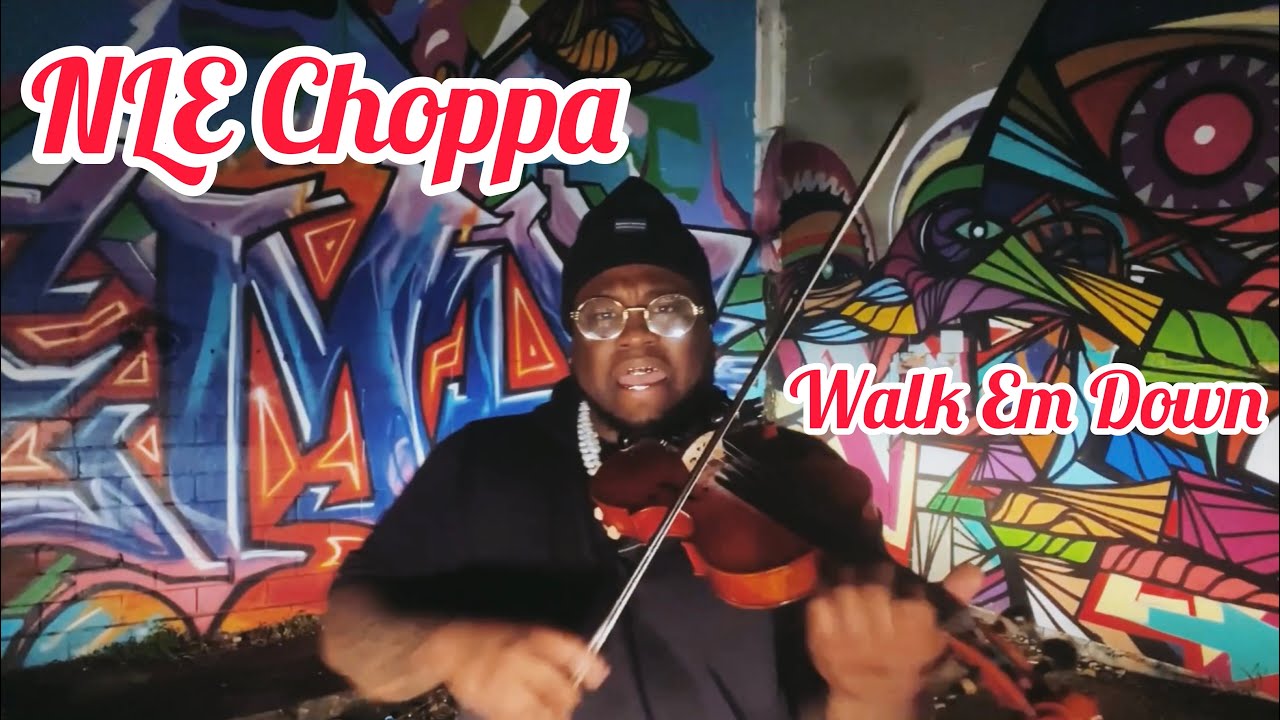 NLE Choppa - Walk Em Down (Dominique Hammons Violin Cover) - YouTube