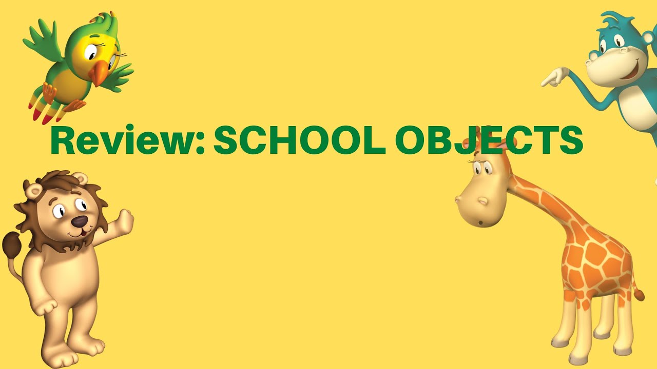 REVIEW SCHOOL OBJECTS + SONGS - YouTube