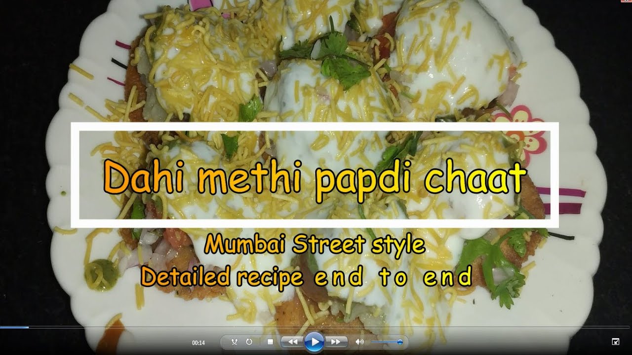Mumbai street Style Dahi papdi chaat with twist of Crispy methi papdi ...