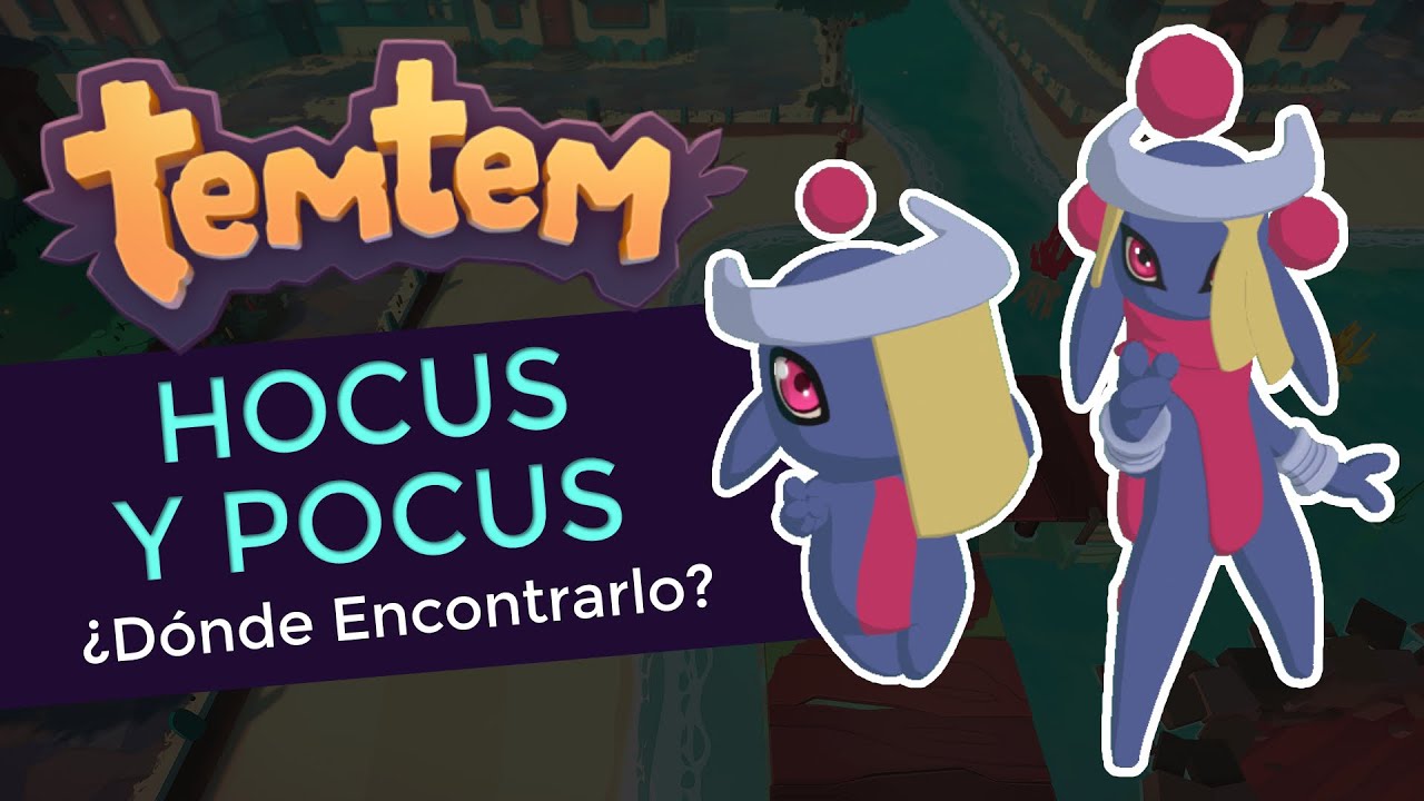 🔎 TEMTEM: HOCUS Y POCUS UBICACIÓN 🔮 | Temtem mental | Temtem Raro ...