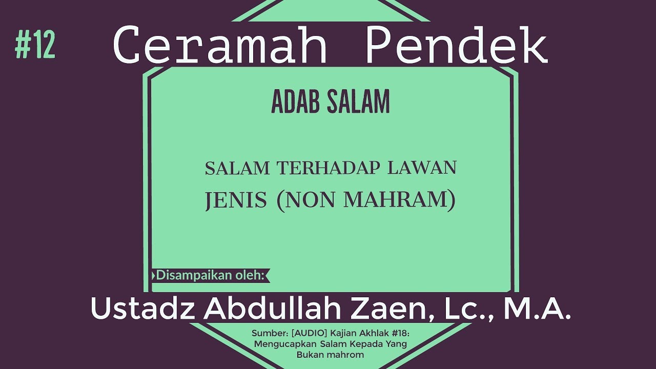 Adab Salam #12 | Salam Terhadap Lawan Jenis (Non Mahram) - Ustadz ...