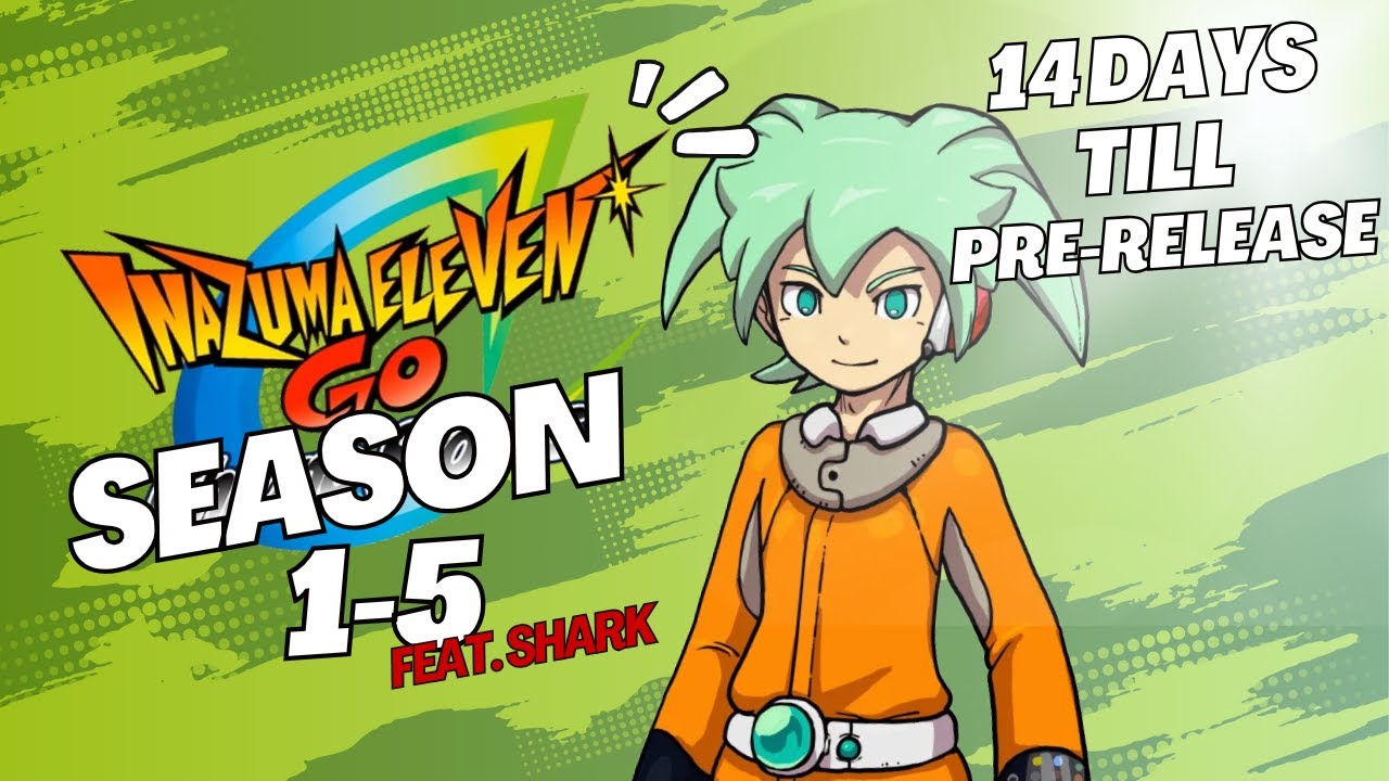 Football's over?!?| Inazuma Eleven Season, 1-5 - YouTube