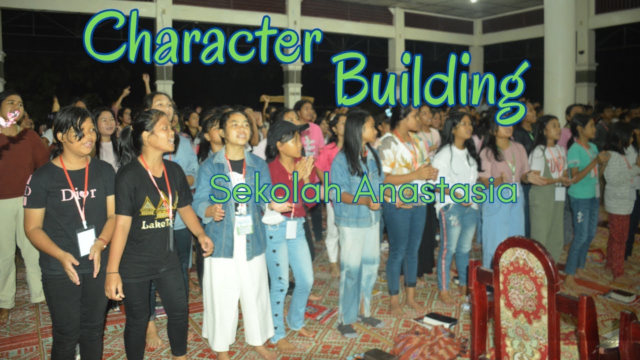 Membangun Karakter Siswa "Anastasia School" Character Building - YouTube