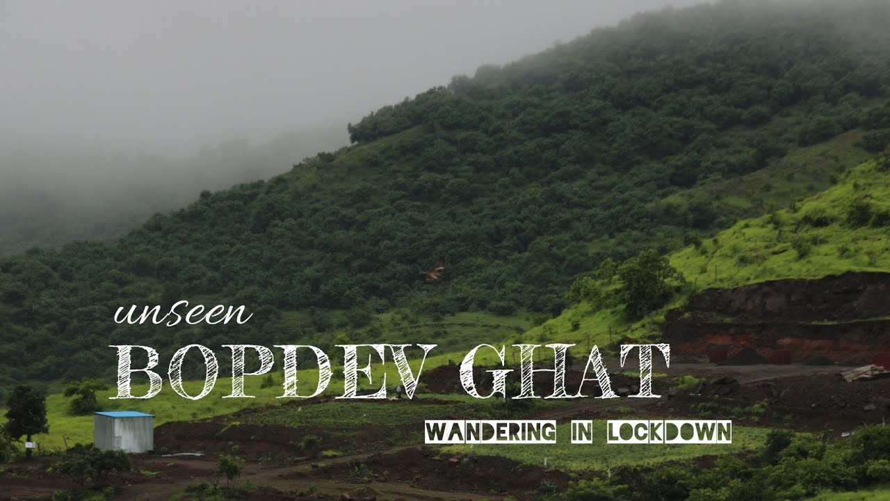 Bopdev ghat in Monsoon | trek in Lockdown | Bird photography | canon ...