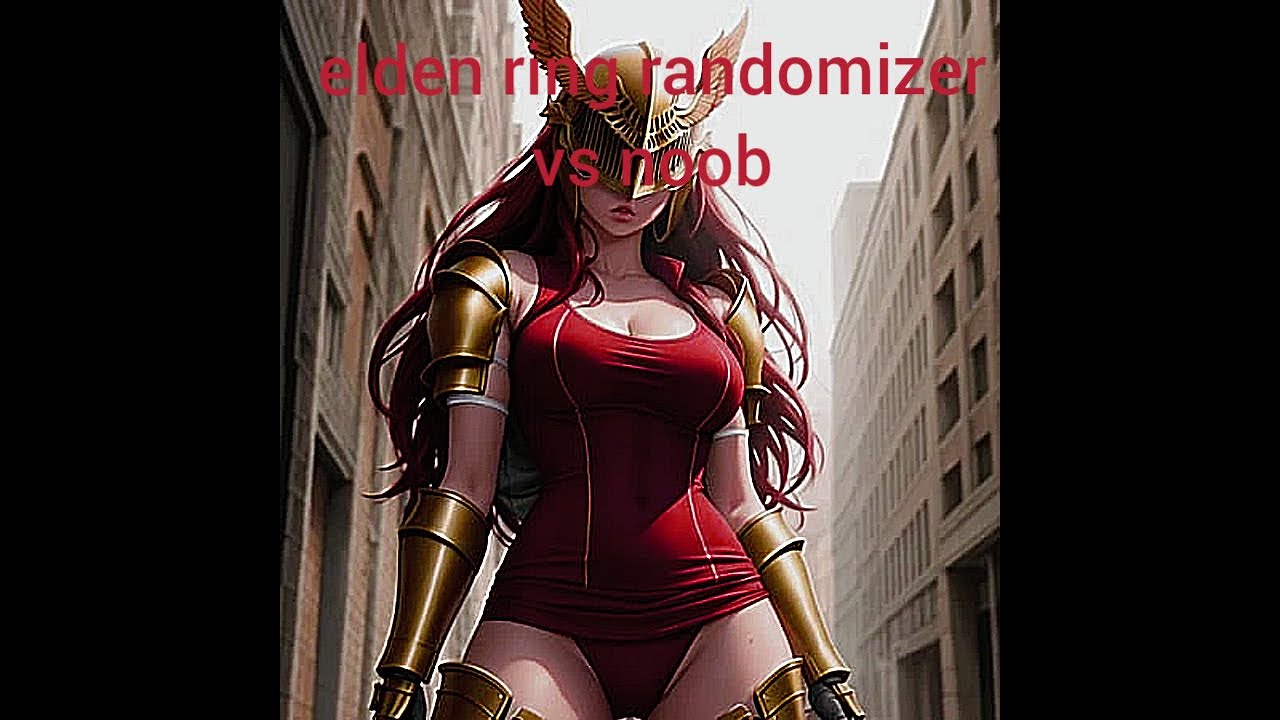 Elden ring randomizer vs noob part 3 - YouTube