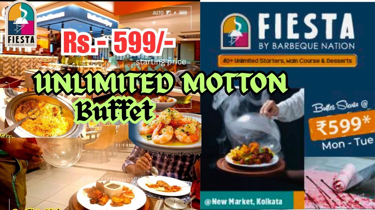 Fiesta's UNLIMITED Motton Buffet at ₹599/- | 40+ Items 🤯 Best Buffet in Kolkata | BBQ Nation ...