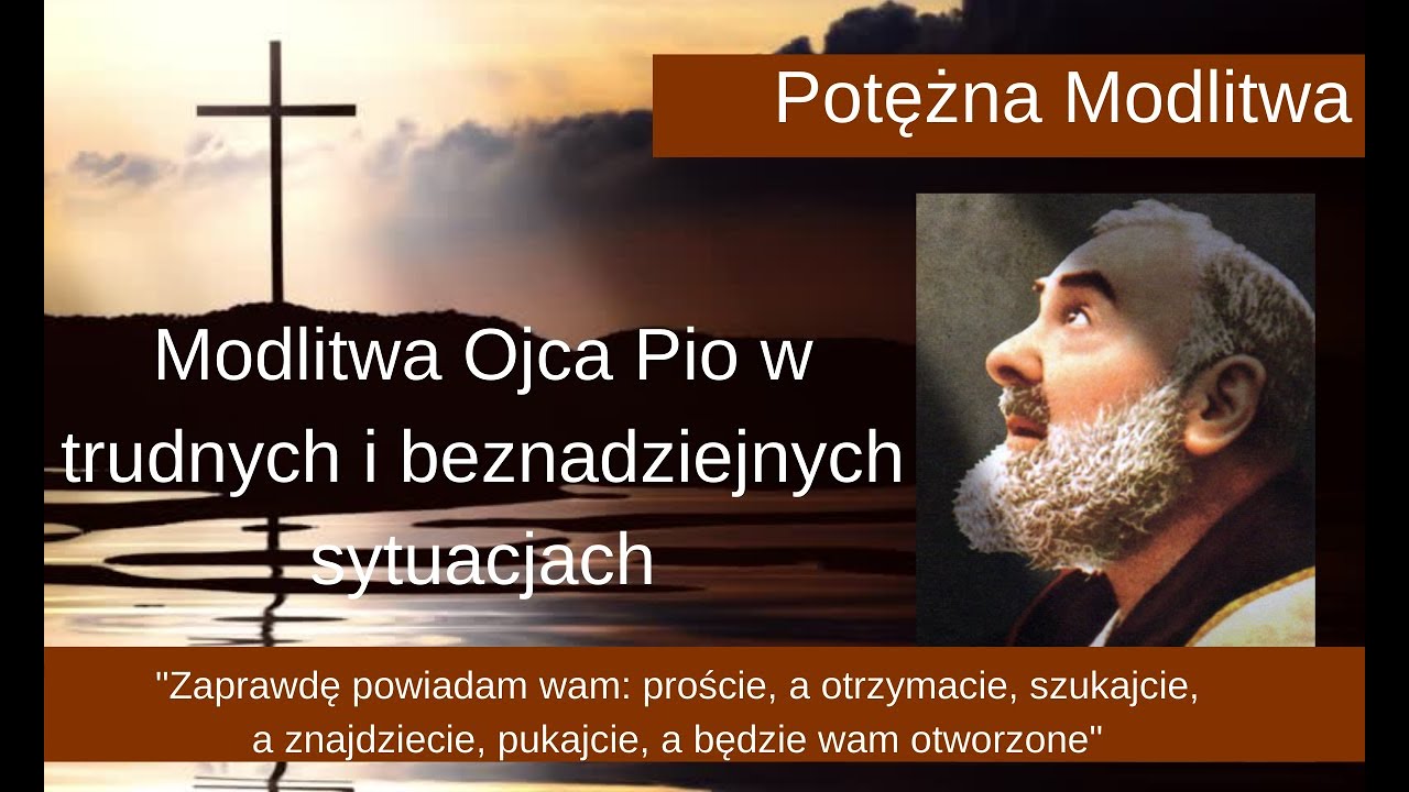 OJCIEC PIO MODLITWA || Potężna Modlitwa || Św Pio Modlitwa w Trudnych i ...