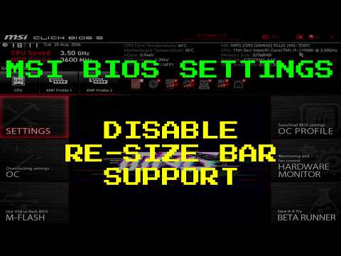 MSI Motherboard - Disable PCIe Re-Size BAR Support
