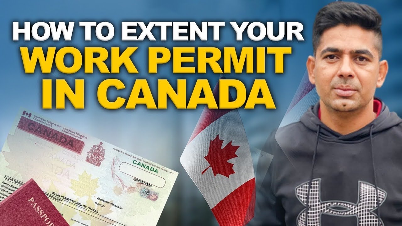 How To Extend Your Work Permit In Canada YouTube how-to-extend-your-work-permit-in-canada-youtube