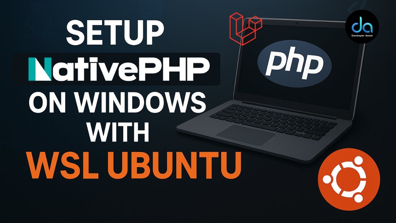 NativePHP - Part 1 | Setup Native PHP di Windows dengan WSL Ubuntu - YouTube
