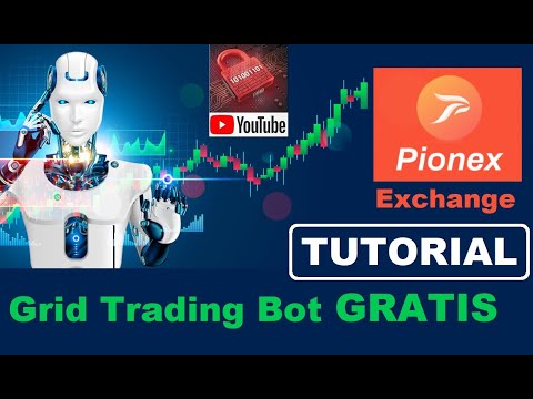 Pionex Exchange - Bot De Trading Automatico GRATIS - Tutorial Como Configurar Un Bot Desde Cero ...