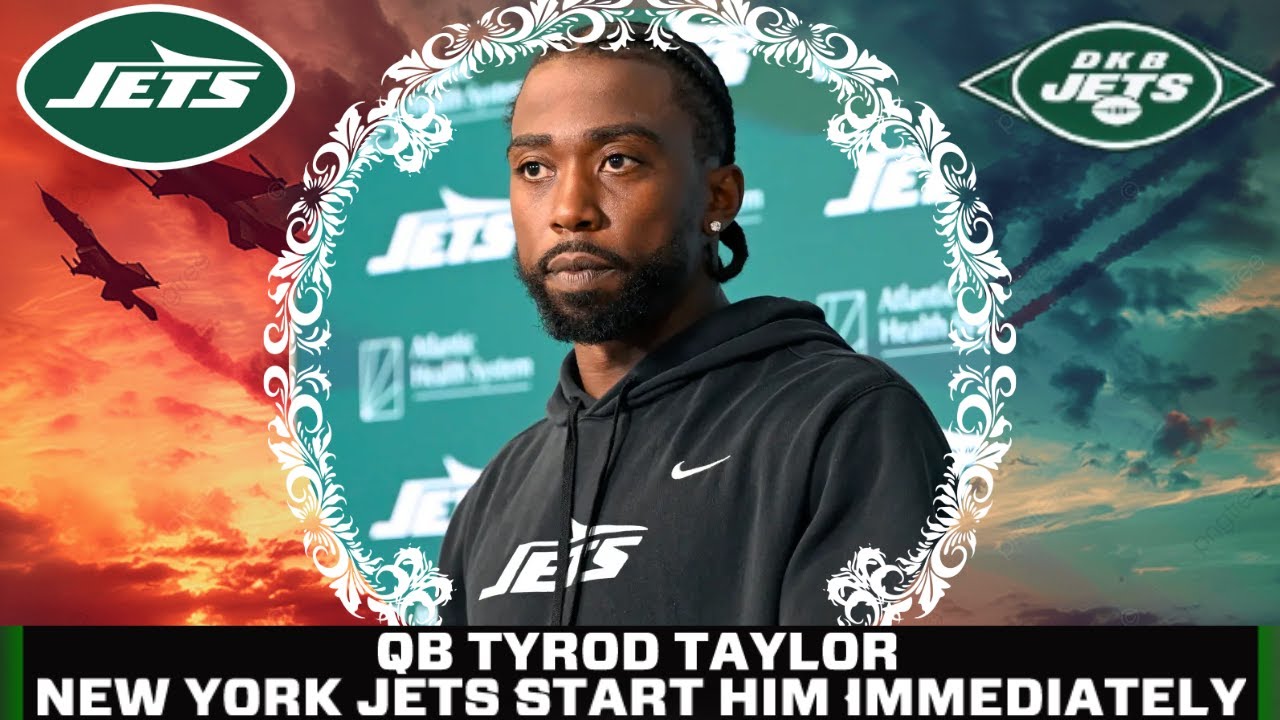 Top 3 Reasons Tyrod Taylor Should Be the Starter for New York Jets ...