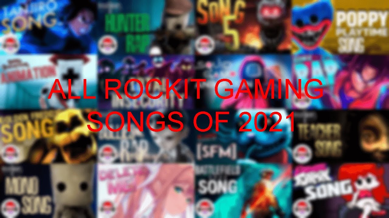 All Rockit Gaming Songs from 2021 - YouTube
