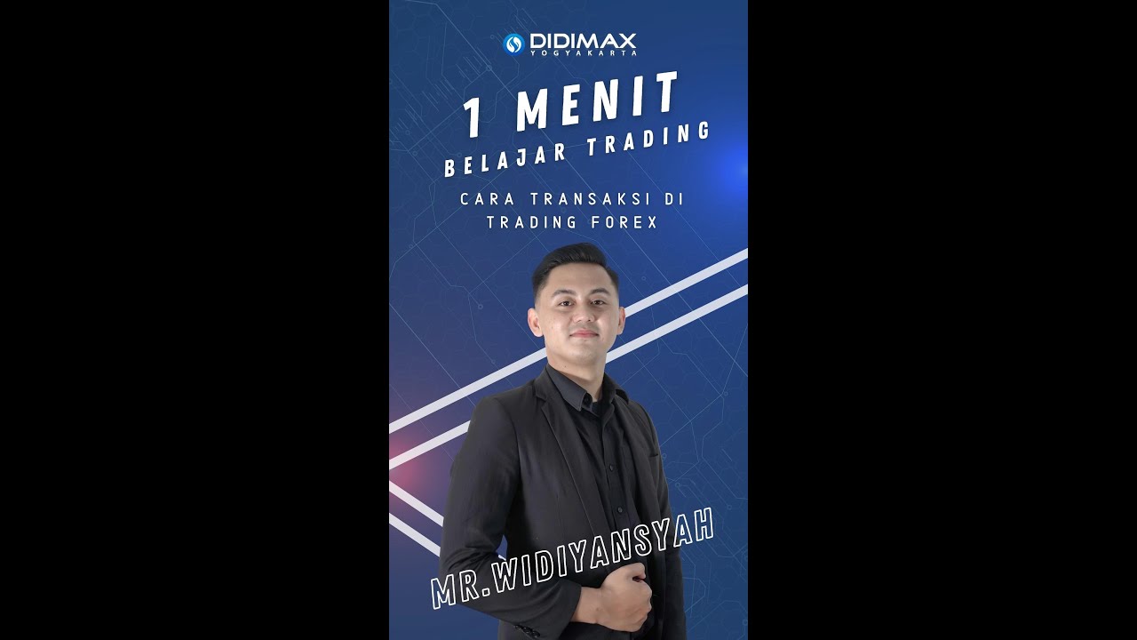 CARA TRANSAKSI TRADING FOREX #didimax #trading #forex - YouTube