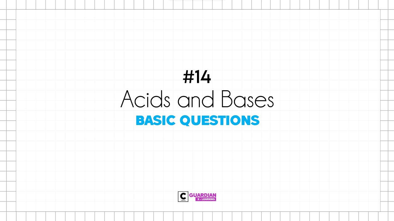 CGE - Chapters 14 || Acids and Bases || Basic Tutorial - YouTube