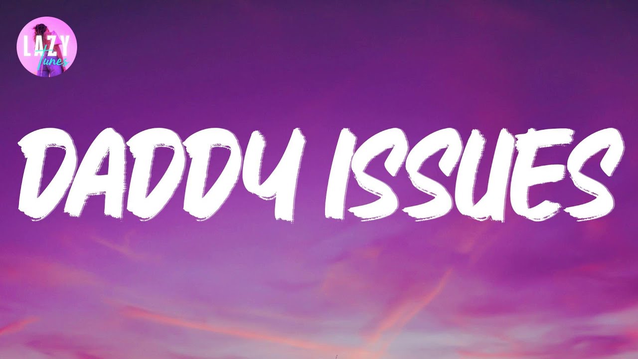 The Neighbourhood - Daddy Issues | Lyric video - YouTube