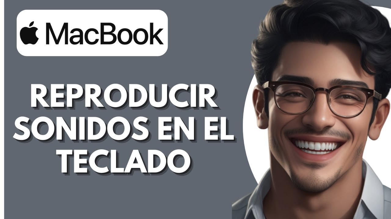 Cómo Reproducir Sonidos En El Teclado De Accesibilidad En Mi MacBook - YouTube