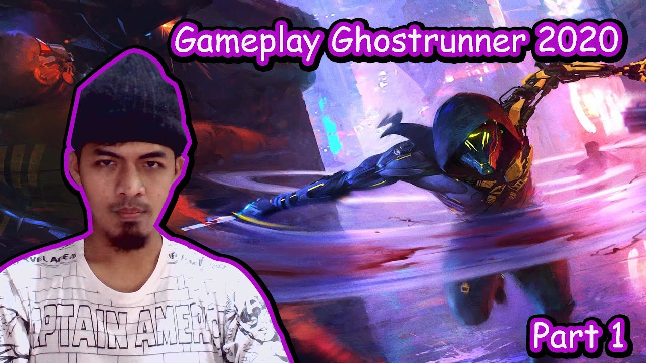 Gameplay Ghost runner 2020 part 1 | PC gaming - YouTube
