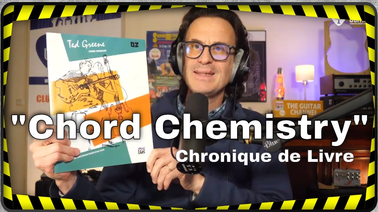 "Chord Chemistry" de Ted Greene - Chronique de Livre - YouTube