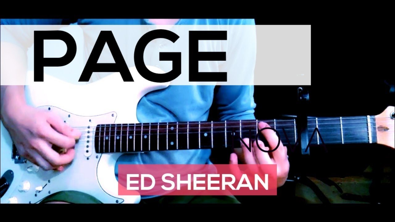 ED SHEERAN - PAGE / GUITAR CHORDS TUTORIAL - YouTube