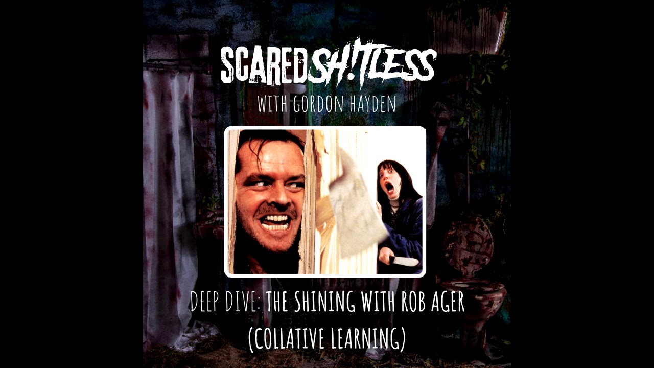 Deep Dive: THE SHINING with Rob Ager and Gordon Haydon interview ...