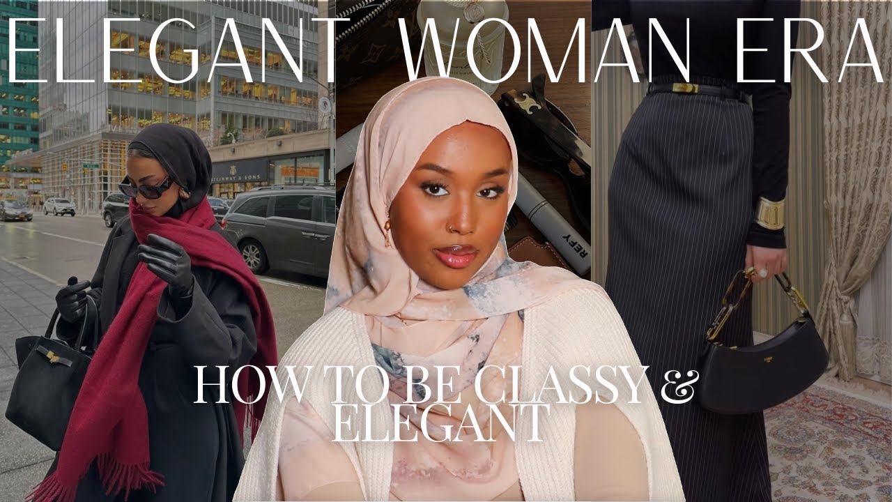 How to Be A Classy & Elegant Woman In Your 20’s | Traits and Daily Habits - YouTube