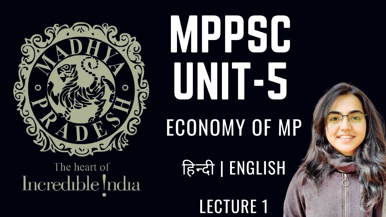 Lecture 1- Economy of MP : An Introduction | MPPSC | हिन्दी / English ...