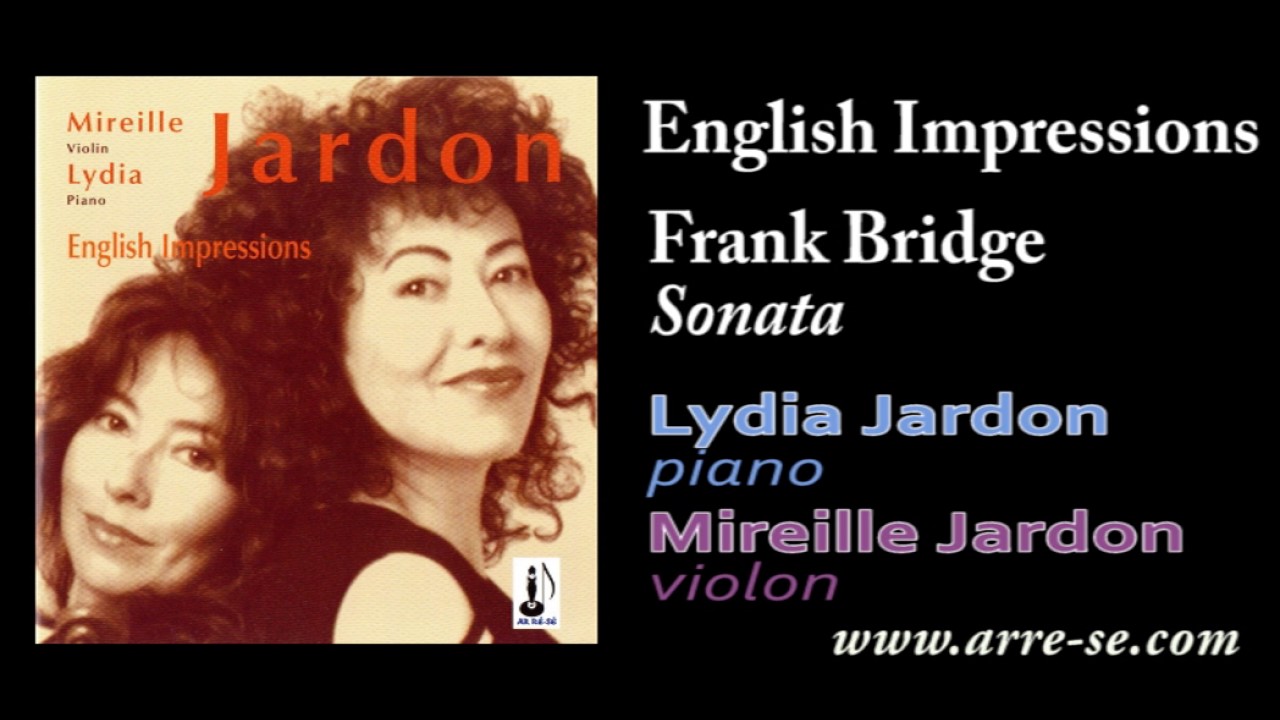 Frank Bridge, Sonata - Lydia Jardon, piano - YouTube
