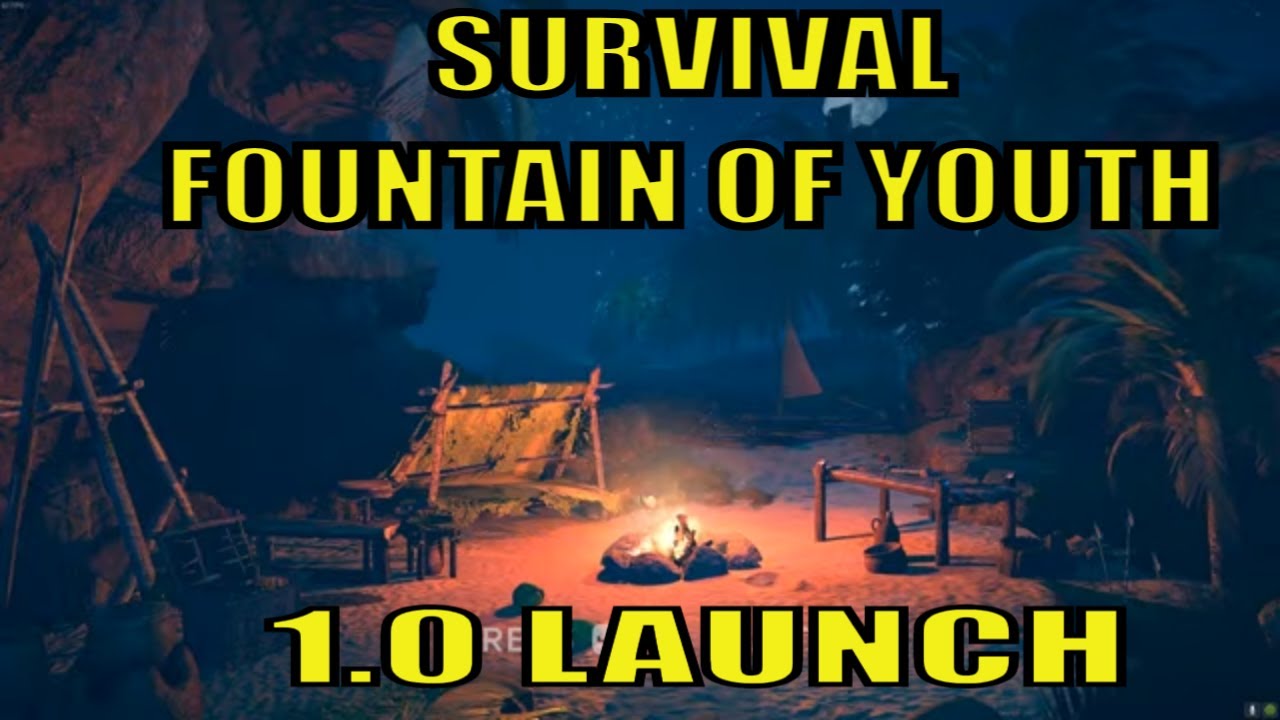 NEW GAME :Fountain of Youth : patch 1.0 launch - YouTube