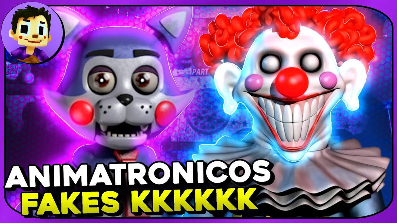 OS ANIMATRÔNICOS MAIS FAKES DE FNAF!! KKKKKKKKKK - YouTube