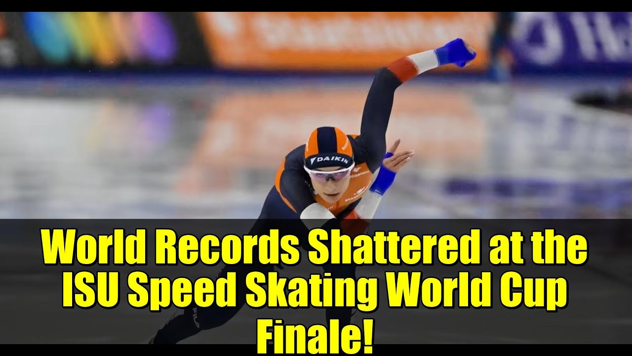 World Records Shattered at the ISU Speed Skating World Cup Finale ...