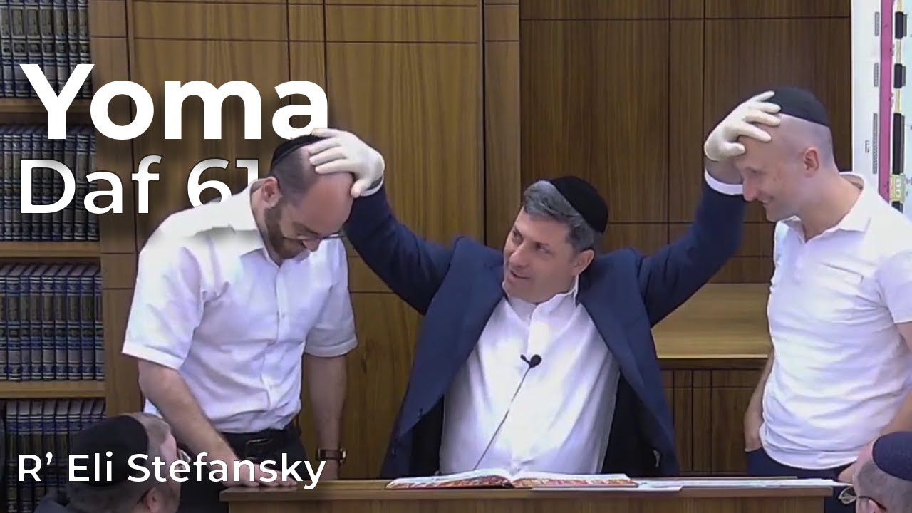 Daf Yomi Yoma Daf 61 by R’ Eli Stefansky - YouTube