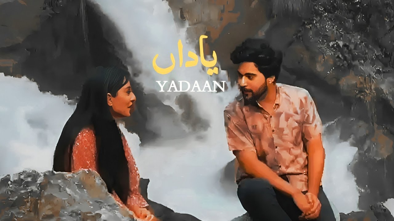 YAADAAN Song | Artist Ayaz Awan & Bushra Khattak | Directed by Ehsan ...