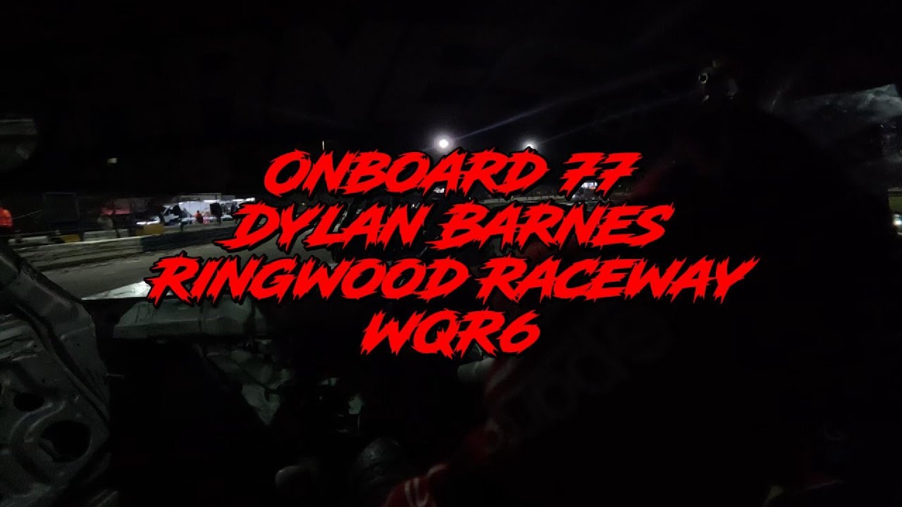 Onboard 77 Dylan Barnes Ringwood WQR6 - YouTube