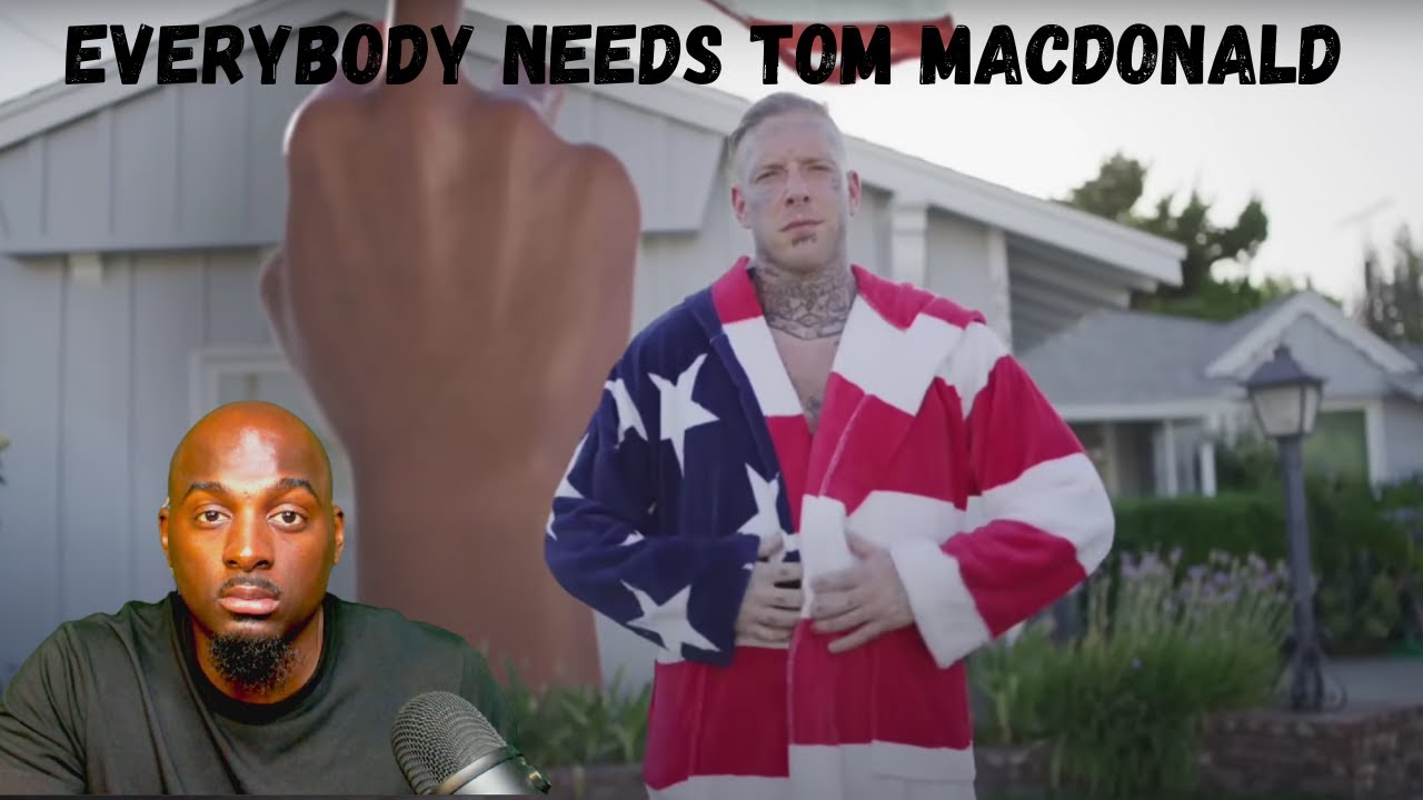 Tom MacDonald - "Everybody Needs Me" (Reaction Video) - YouTube