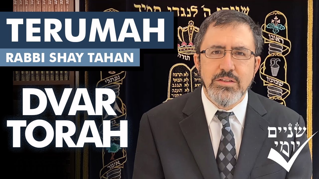 Shnayim Yomi - Terumah - D'var Torah - YouTube
