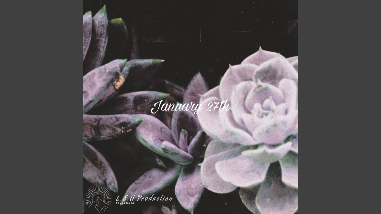 January 27th - YouTube