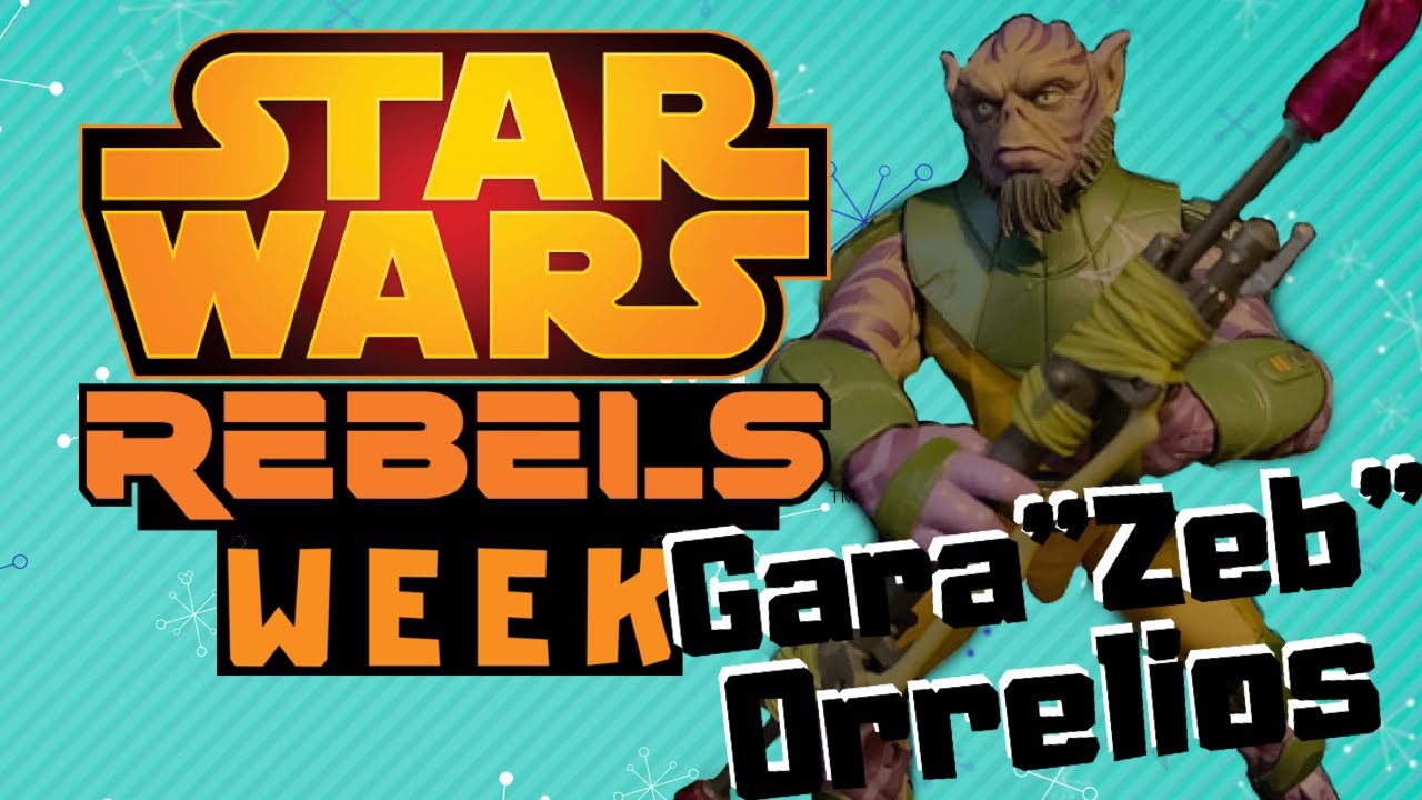 Star Wars Rebels Week | Gara"Zeb" Orrelios | The BIG Purple Dude! - YouTube