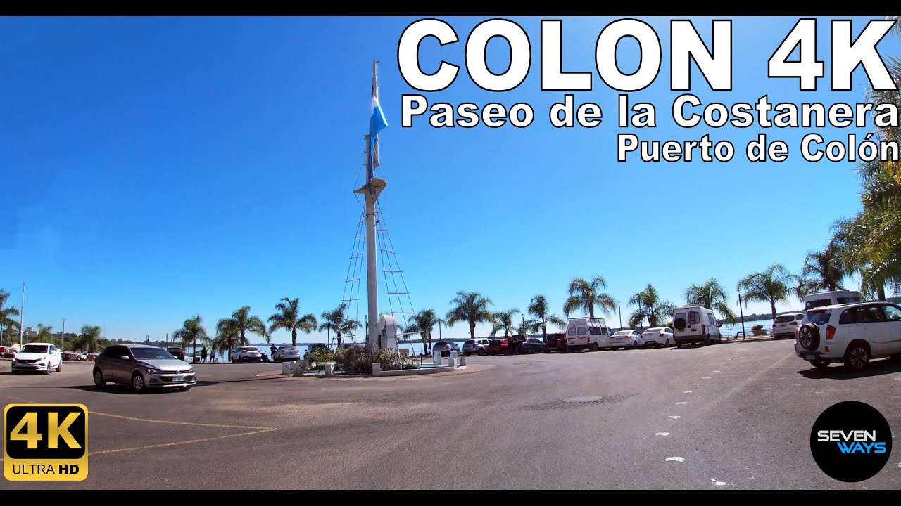 [4K] COLÓN (ENTRE RÍOS) - PASEO DE LA COSTANERA / PUERTO DE COLON / RIO ...