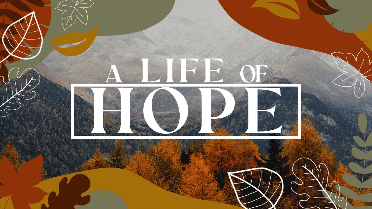 A Life of Hope - YouTube