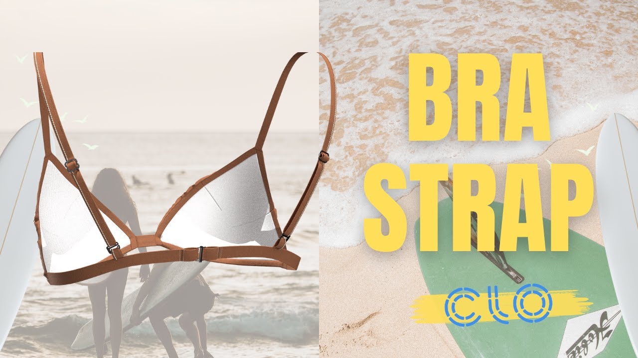 Learn to Create a Bra Strap in CLO 3D: Beginner-Friendly - YouTube
