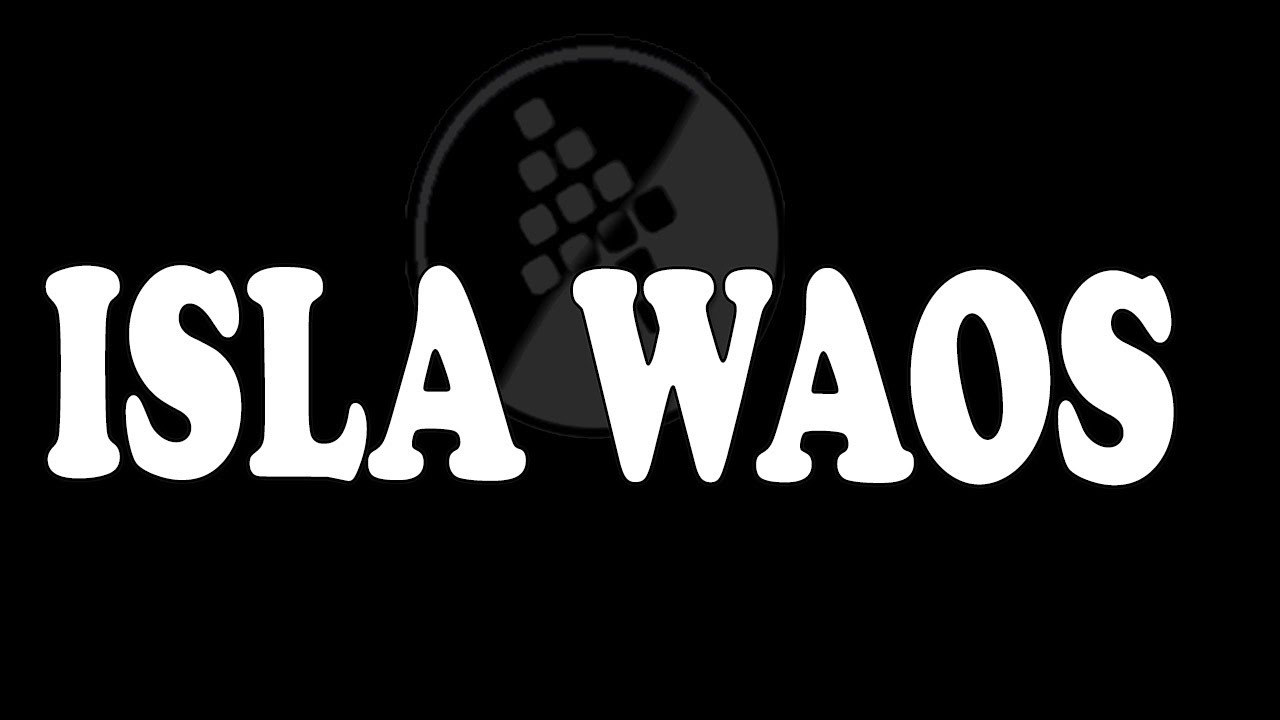 Serie que no es Serie ISLA #WAOS ISLA #WAOS CAP #7 - YouTube