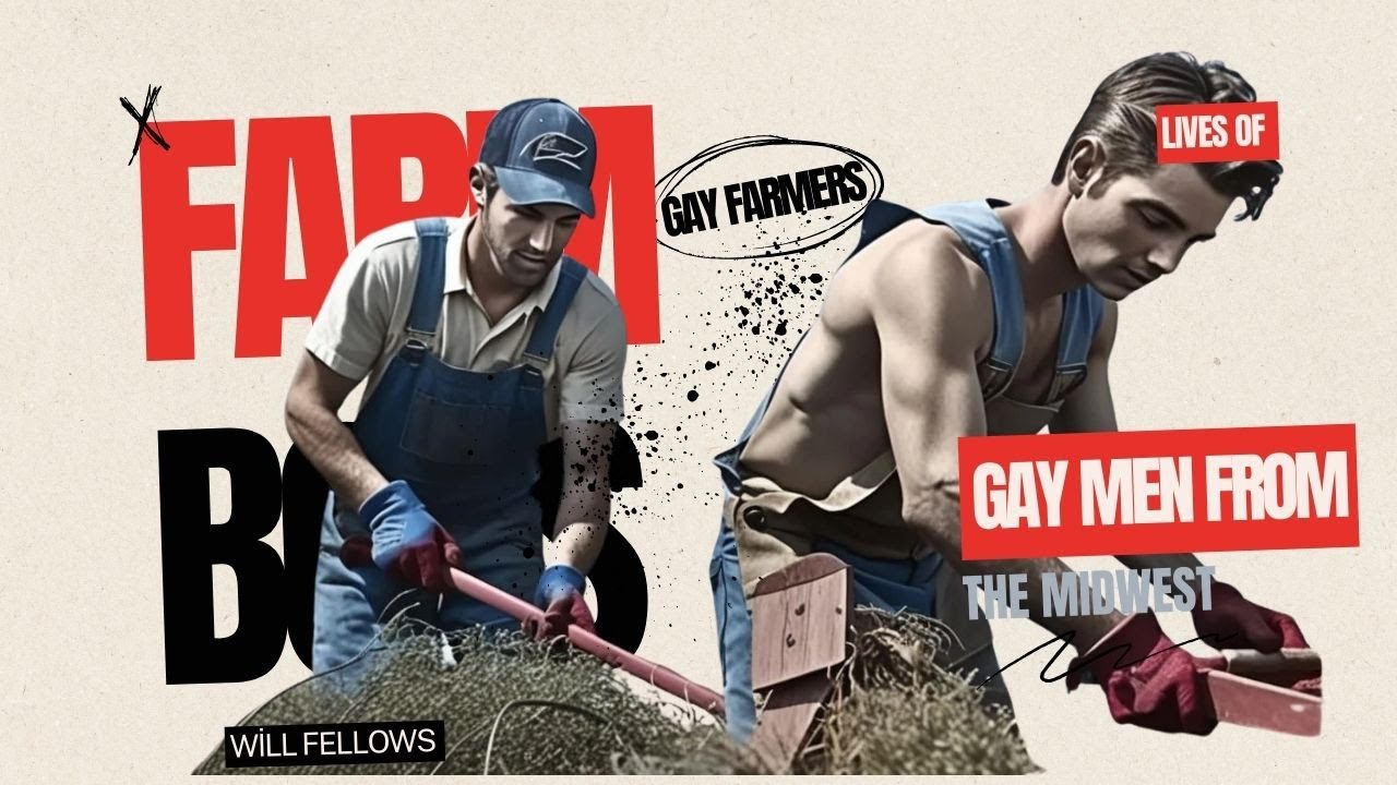Farm Boys: Lives of Gay Men from the Rural Midwest - YouTube